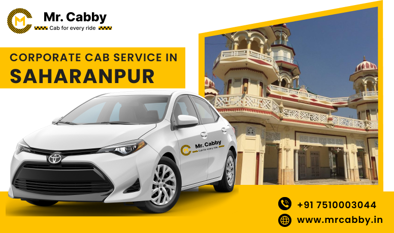 Corporate Cab & Taxi Service in Saharanpur- Book Now!