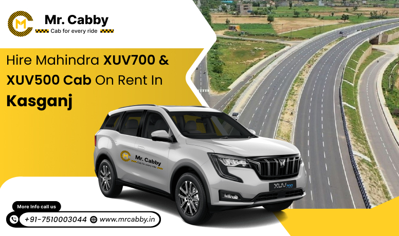 Mahindra XUV 700 and 500 cab hire in Kasganj : Comfort and Luxury Style