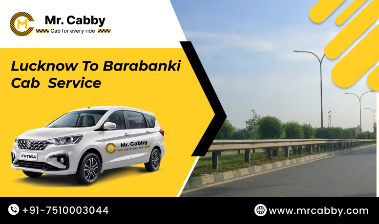 Book Lucknow To Barabanki Cabs and Get Up To 10% Off