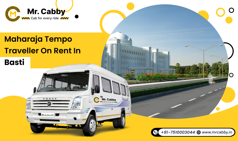 9, 12, 20 Seater Maharaja Tempo Traveller on Rent in Basti with 10% Off - Mr. Cabby