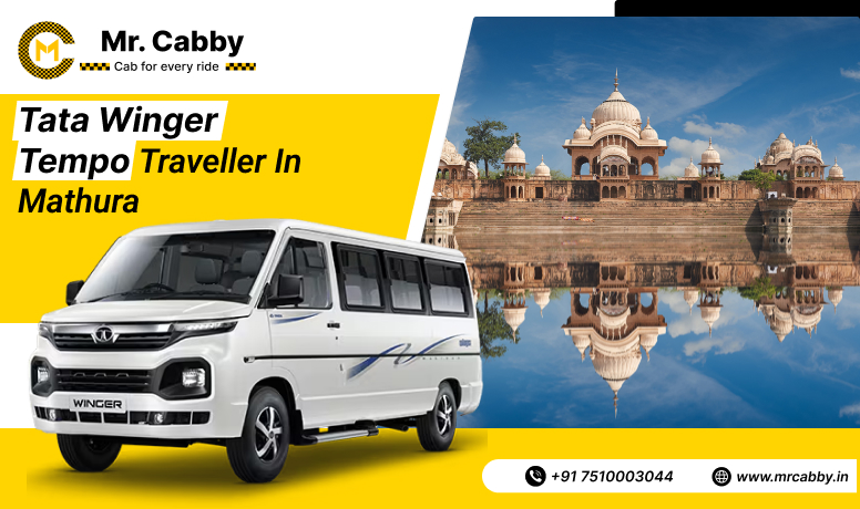 Tata Winger on Rent in Mathura| Winger Car on rent in Mathura- Mr. Cabby