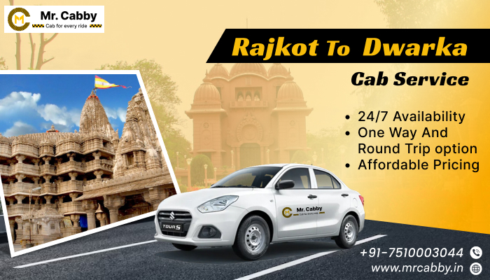 Book Rajkot to Dwarka Cabs and Get Up To 10% Off